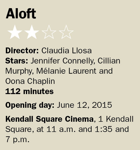 ‘Aloft’: Cast keeps healing journey tethered when dreamlike concept ...