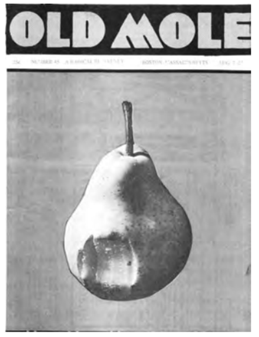 The Old Mole published out of Central Square, reporting what others in ...